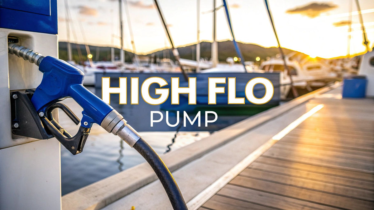 High Flo Pump Your Ultimate Guide to Faster Marine Fueling – CLiX Fueling